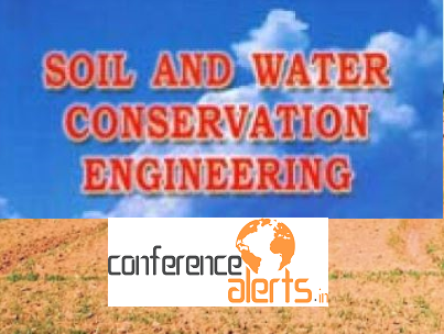 Soil and Water conservation engineering Conference - Conference Alerts ...