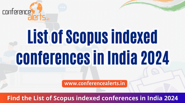 Scopus indexed conferences in India 2024! - Blog