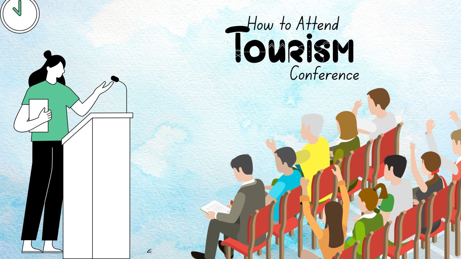 How to Attend a Tourism Conference Full Guide? - Blog
