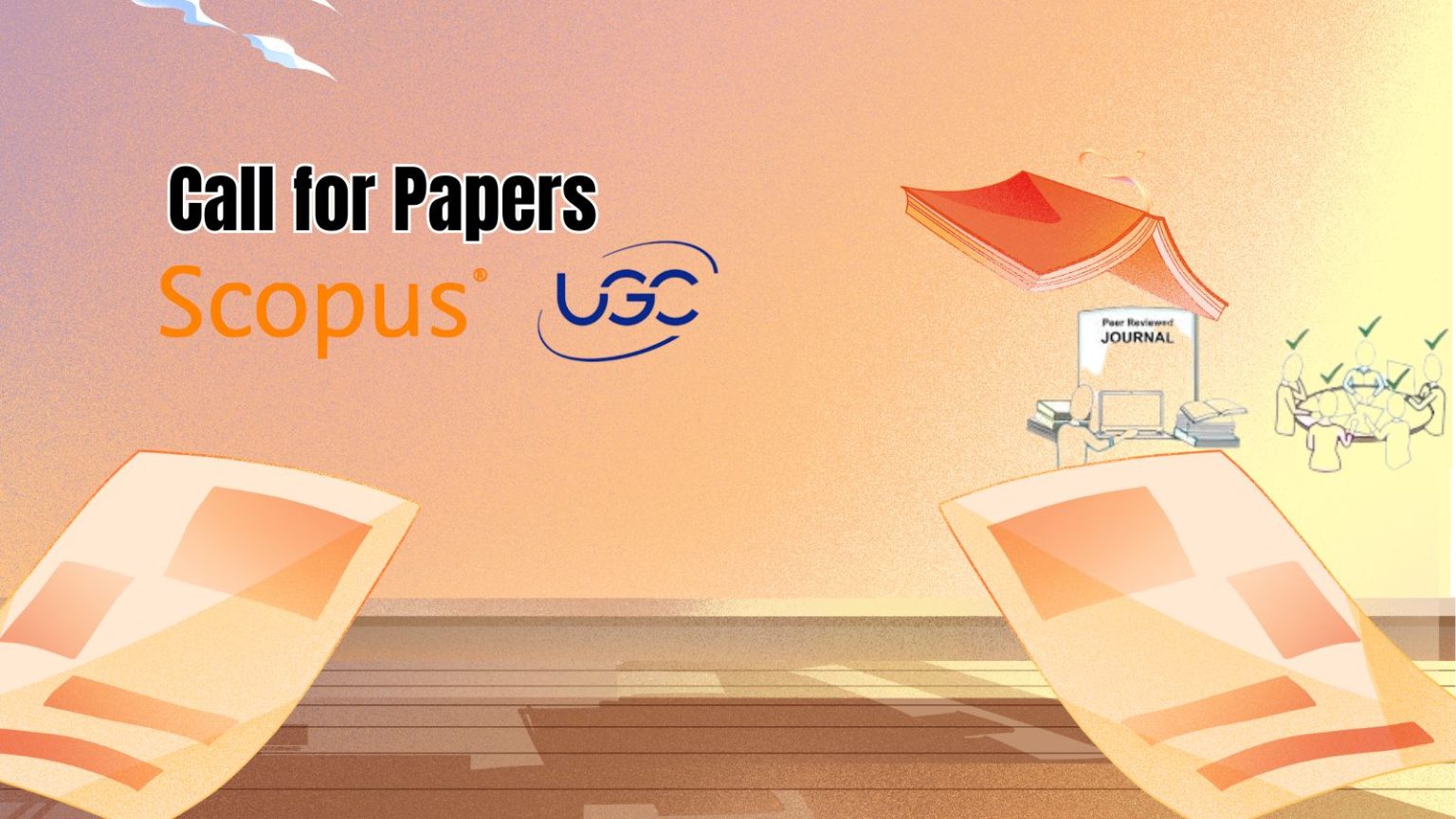 Call for Papers: Scopus, UGC & Peer-Reviewed Journals Open Now - Blog
